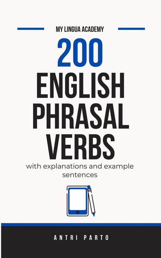 200 English Phrasal Verbs (ebook), Antri Parto | 1230007677519 | Boeken ...