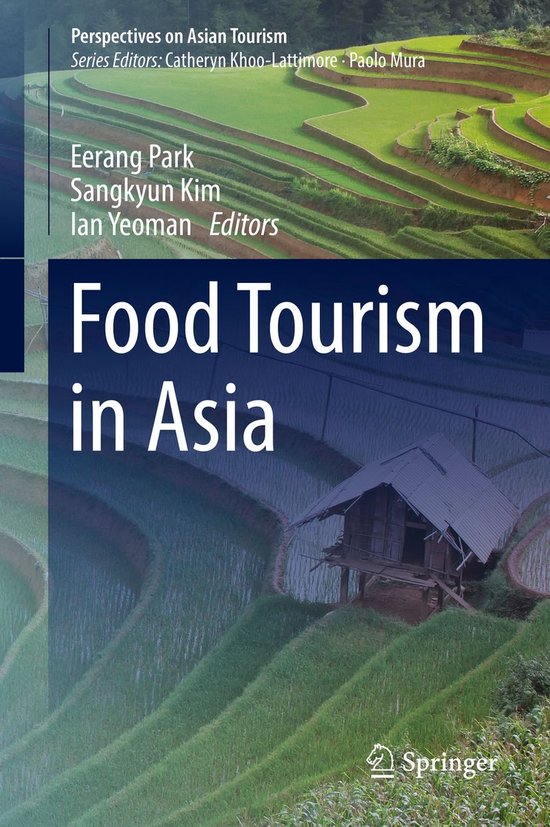 Perspectives on Asian Tourism - Food Tourism in Asia (ebook ...