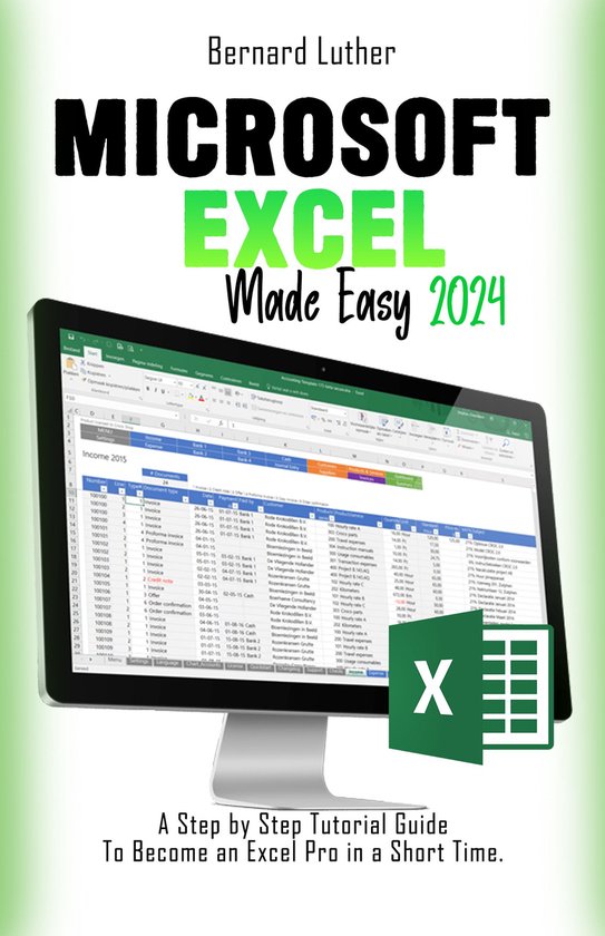 MICROSOFT EXCEL MADE EASY (2024) (ebook), BERNARD LUTHER | 1230007660566 | Boeken | bol