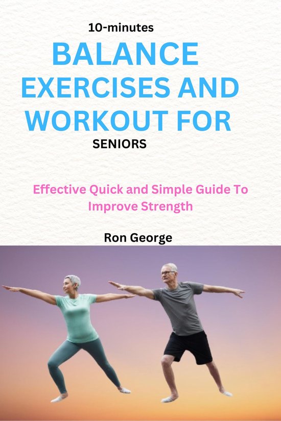 10-MINUTES BALANCE EXERCISES AND WORKOUT FOR SENIORS (ebook), Igbo ...