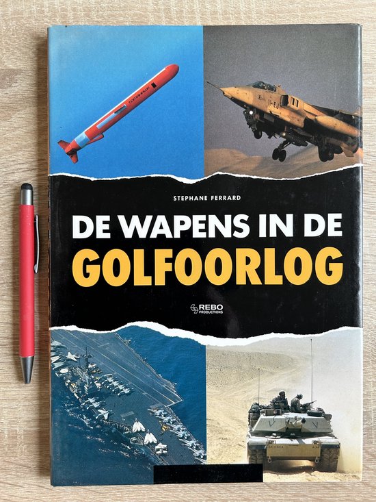 De wapens in de Golfoorlog, Stephane Ferrard | 9789036606479 | Boeken | bol