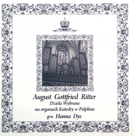 Hanna Dys: August Gottfried Ritter. Dzieła wybrane [CD], Hanna Dys ...
