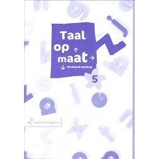 Taal op Maat versie 1 Werkschrift Spelling groep 5 (per stuk) | 8721101600440 | Boeken | bol