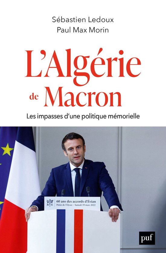 L'Algérie de Macron (ebook), Paul Max Morin | 9782130860501 | Boeken | bol