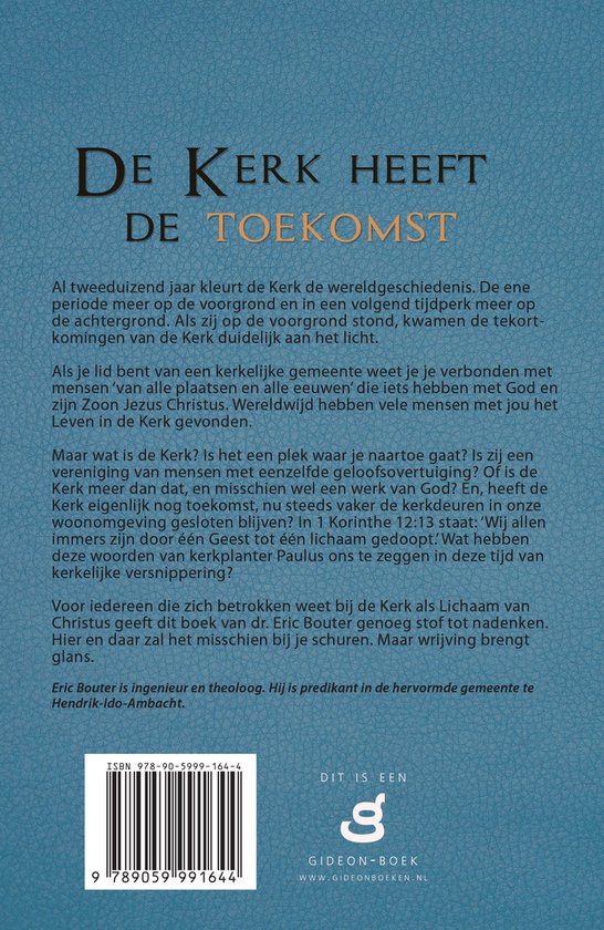 De kerk heeft de toekomst, Eric Bouter | 9789059991644 | Boeken | bol