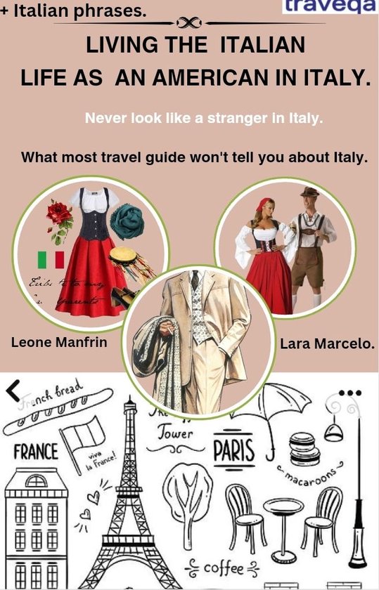 HOW TO LIVE THE ITALIAN LIFE AS AN AMERICAN IN ITALY. (ebook), Lara ...