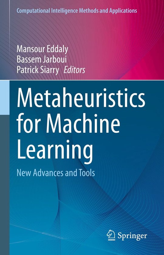 Computational Intelligence Methods and Applications - Metaheuristics for Machine... | bol