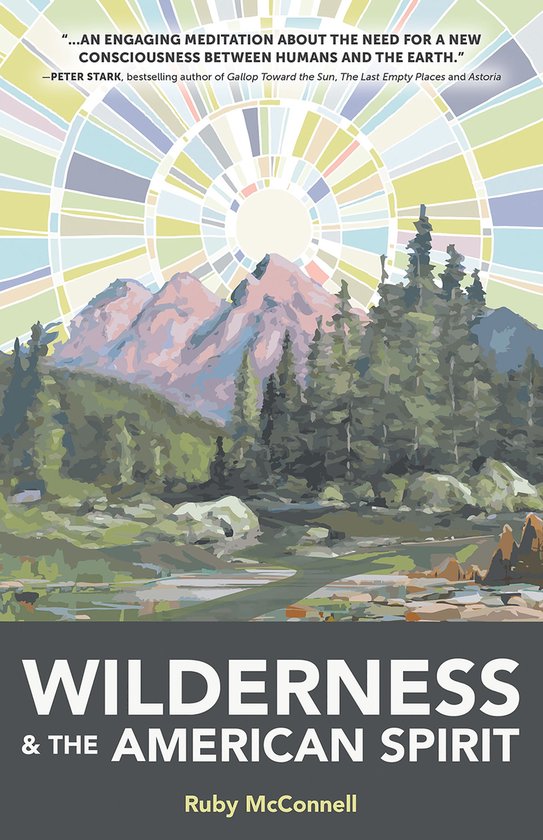 Wilderness and the American Spirit (ebook), Ruby Mcconnell ...