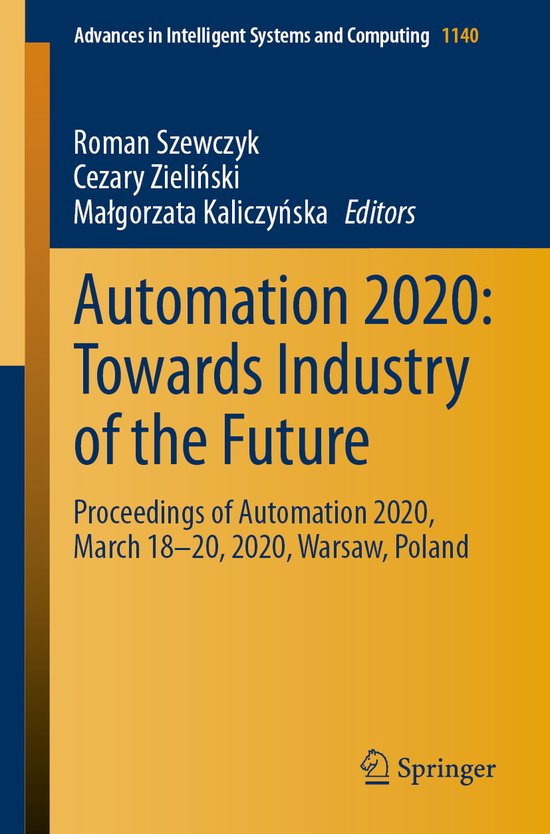 Automation 2020 Towards Industry of the Future | 9783030409708 | Boeken | bol