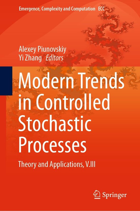 Emergence, Complexity and Computation 41 - Modern Trends in Controlled Stochastic... | bol