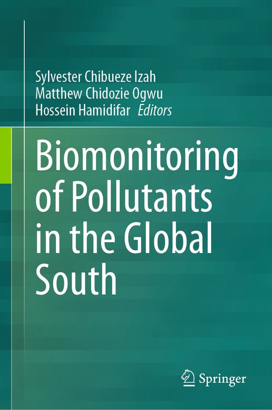 Biomonitoring of Pollutants in the Global South | 9789819716579 ...