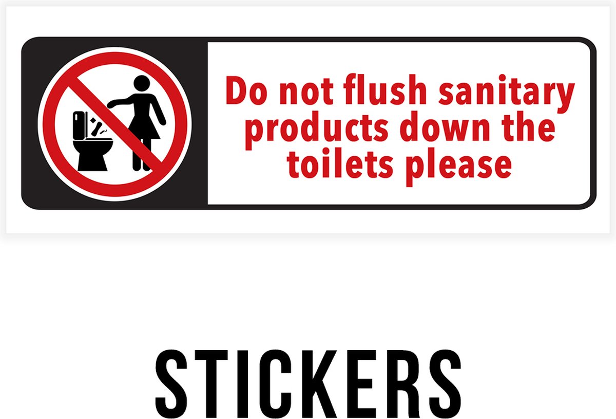 Stickers | Pictogram | "Do not flush sanitary products down the toilets ...