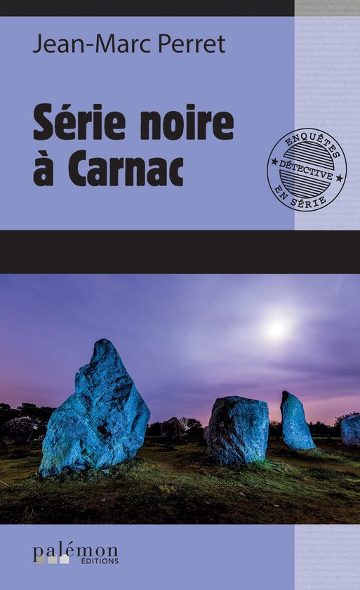 Série noire à Carnac (ebook), Jean-Marc Perret | 9782372607063 | Boeken ...