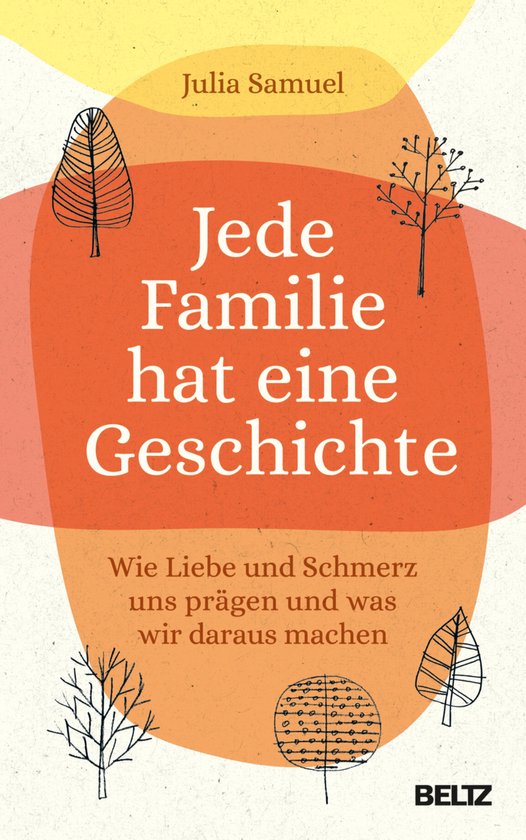 Jede Familie hat eine Geschichte (ebook), Julia Samuel | 9783407867612 | Boeken | bol