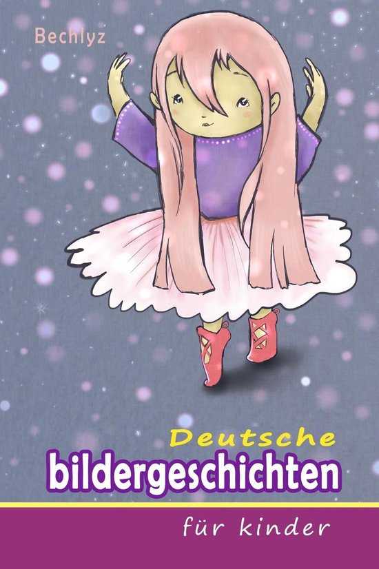 Deutsche bildergeschichten für kinder (ebook), Bechlyz | 9798215174548 ...