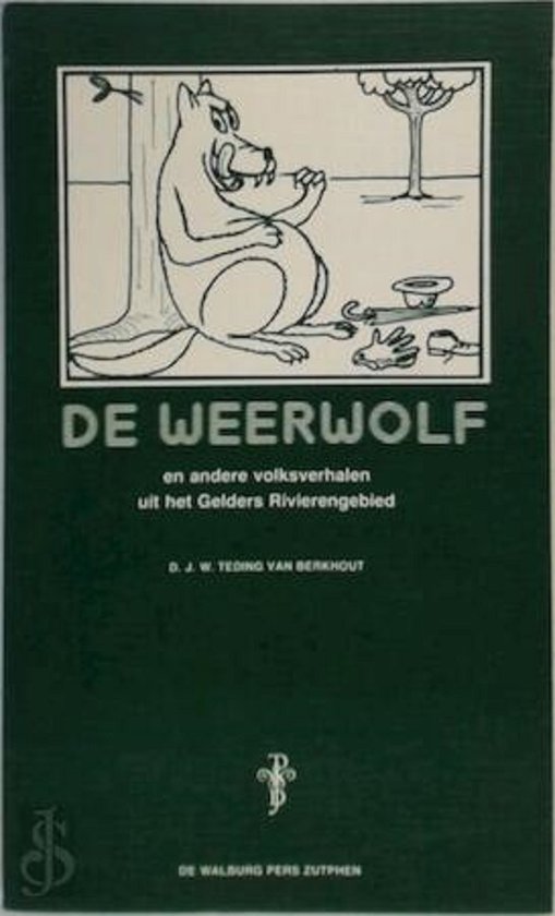De weerwolf, D.J.W. Teding van Berkhout | 9789060114353 | Boeken | bol