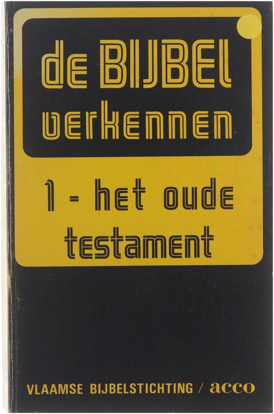De Bijbel verkennen - 1. Het oude testament, N.N. | 9789033401282 ...