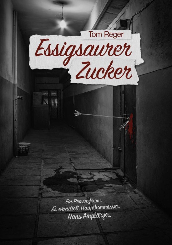Essigsaurer Zucker (ebook), Tom Reger | 9783347701434 | Boeken | bol.com