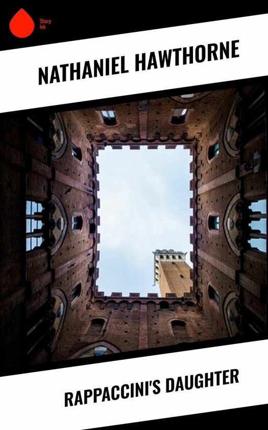 Rappaccini's Daughter (ebook), Nathaniel Hawthorne | 9788028288259 ...