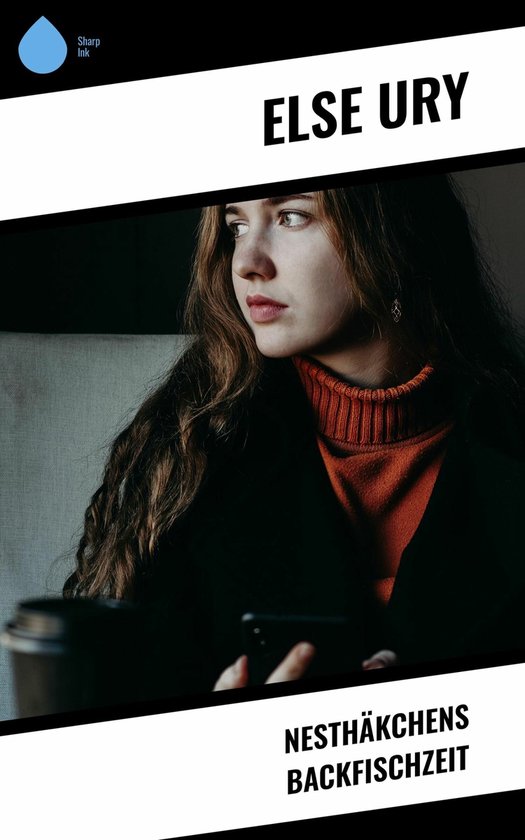 Nesthäkchens Backfischzeit (ebook), Else Ury | 9788028282431 | Boeken ...