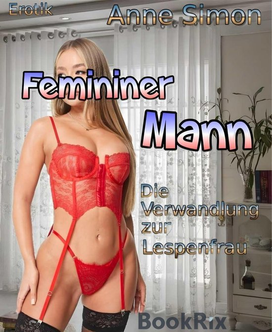 Femininer Mann (ebook), Anne Simon | 9783755433620 | Boeken | bol