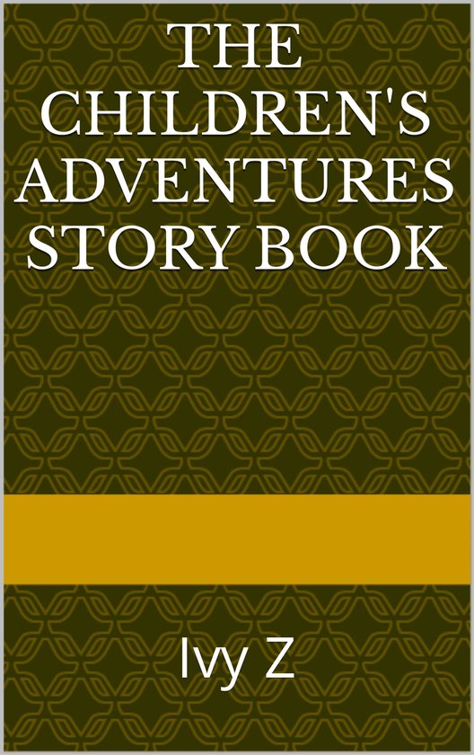 Children Adventure Story Book (ebook), Yi Zhong | 1230006187170 ...