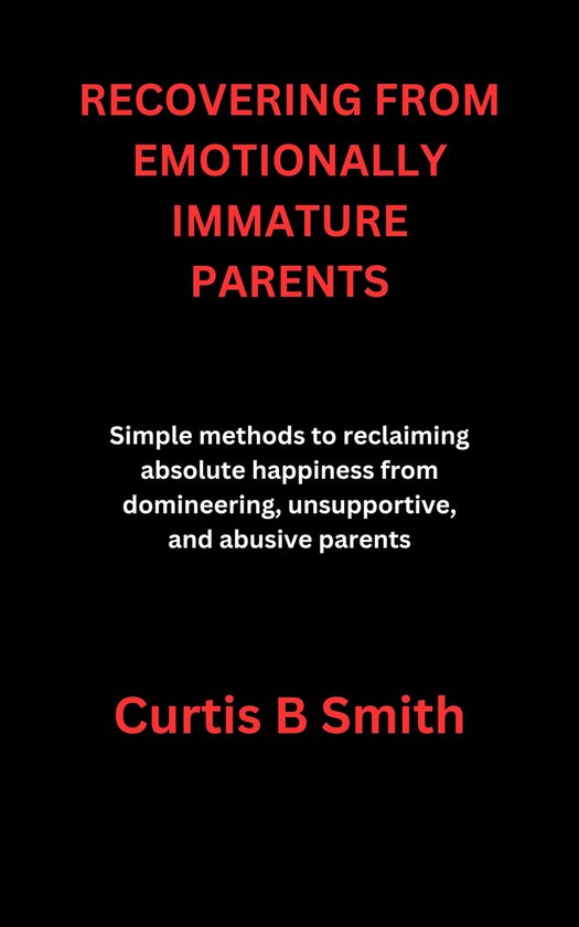 Surprising Recovering From Emotionally Immature Parents Images