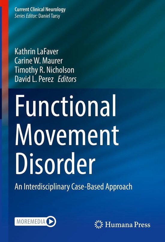 Current Clinical Neurology - Functional Movement Disorder (ebook) | 9783030864958 | Boeken | bol