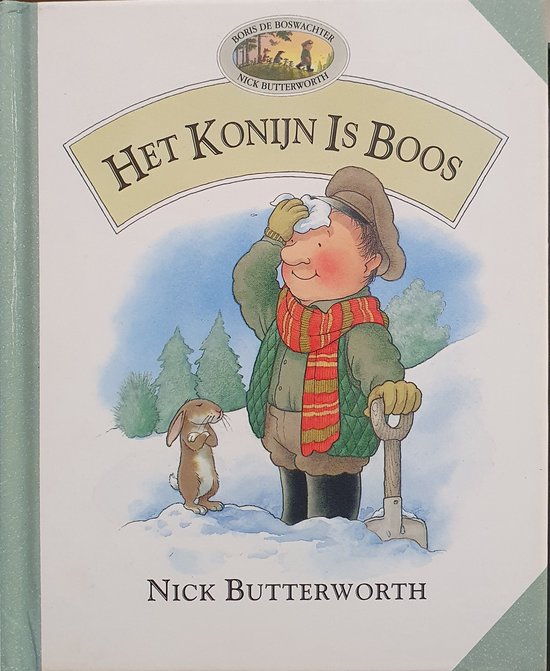 Het Konijn is Boos, Nick Butterworth | 8711854590013 | Boeken | bol