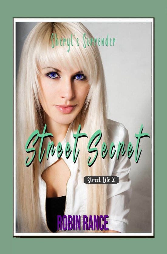Street Life 2 - Street Secret (ebook), Robin Rance | 9798215149249 ...
