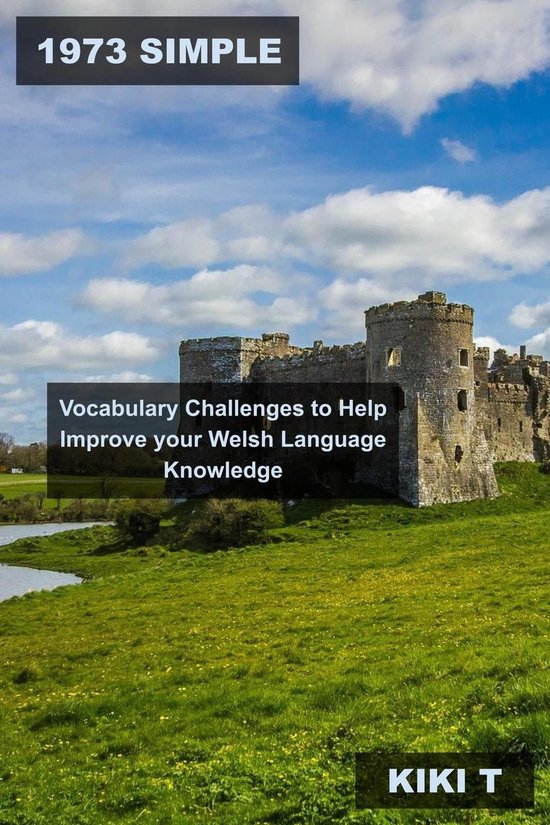 Learn Welsh 1 - 1973 Simple Vocabulary Challenges to Help Improve your ...