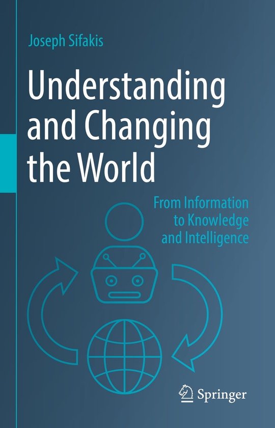Understanding and Changing the World (ebook), Joseph Sifakis | 9789811919329 | Boeken | bol
