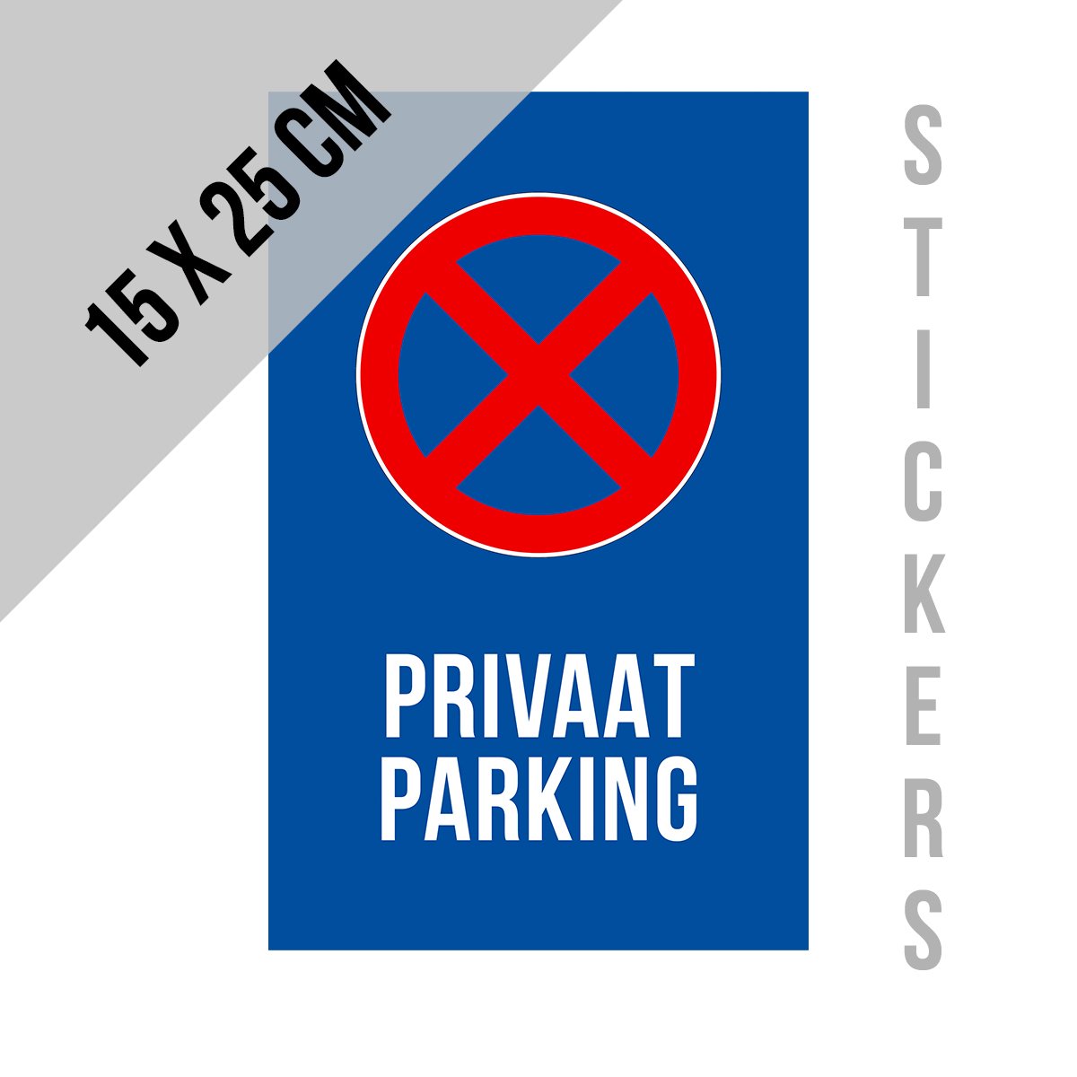 Stickers/ Pictogram | 15 x 25 cm | "Privaat parking" | 2 stuks | Privé ...