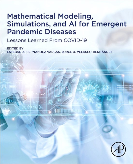 Mathematical Modeling, Simulations, and AI for Emergent Pandemic Diseases (ebook),... | bol