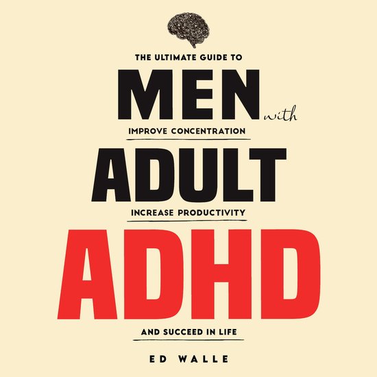 Men with Adult ADHD, Ed Walle | 6610000442041 | Boeken | bol.com