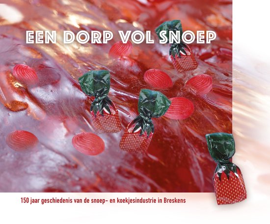 Een dorp vol snoep, Jan Dekker | 9789491528354 | Boeken | bol