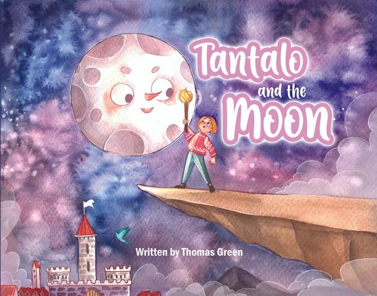 Tantalo and the Moon (ebook), Thomas Green | 9798886837452 | Boeken ...