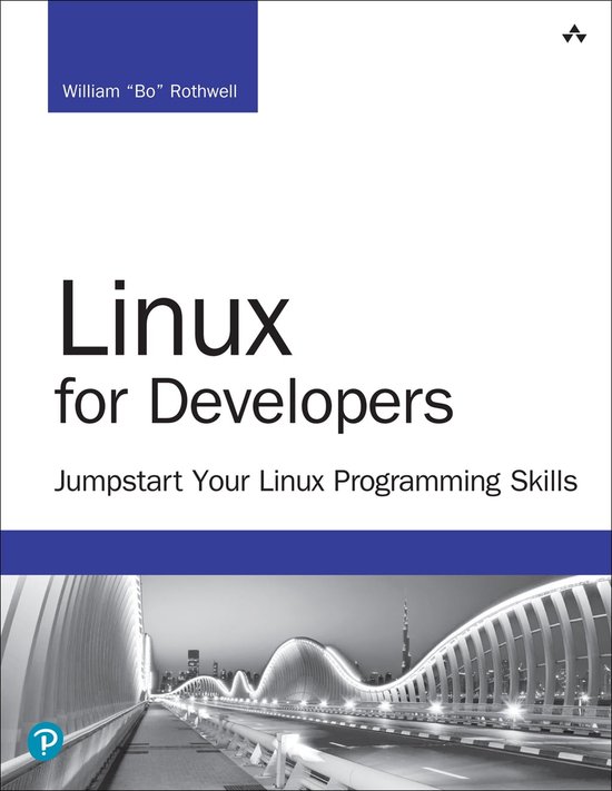 Developer's Library - Linux for Developers (ebook), William Rothwell | 9780134657325 |... | bol