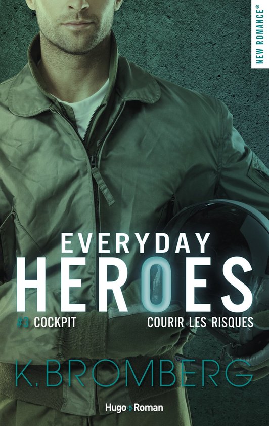 Everyday heroes 3 - Everyday heroes - Tome 03 (ebook), K. Bromberg ...