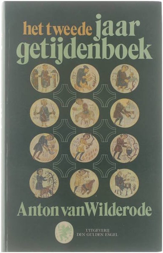 Het Tweede jaargetijdenboek, Anton Van Wilderode | 9789050351478 | Boeken | bol