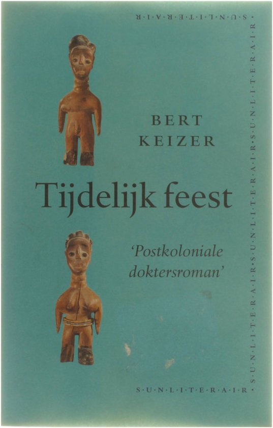 Tijdelijk Feest, Bert Keizer | 9789061686576 | Boeken | bol