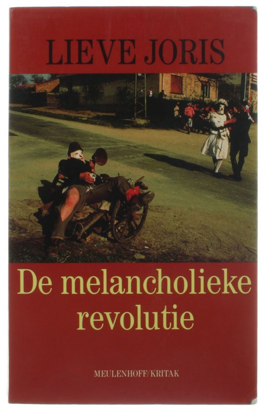 De melancholieke revolutie, Lieve Joris | 9789029028974 | Boeken | bol