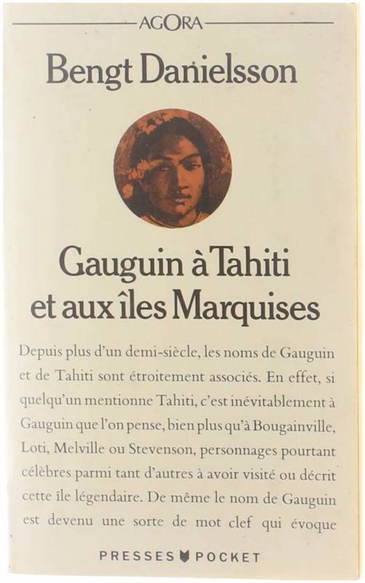 Gauguin a Tahiti ET Aux Iles Marquises, Bengt Danielsson ...