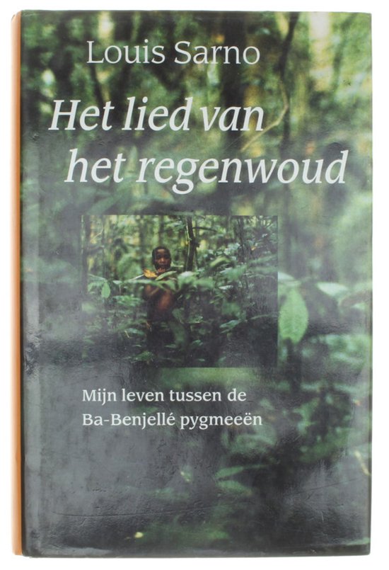 Het lied van het regenwoud, Louis Sarno | 9789065909053 | Boeken | bol
