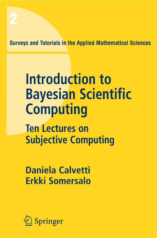 Introduction To Bayesian Scientific Computing 9780387733937 Daniela