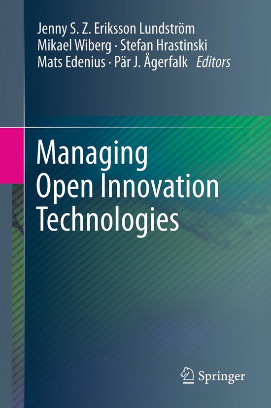 Managing Open Innovation Technologies | 9783642441738 | Eriksson ...