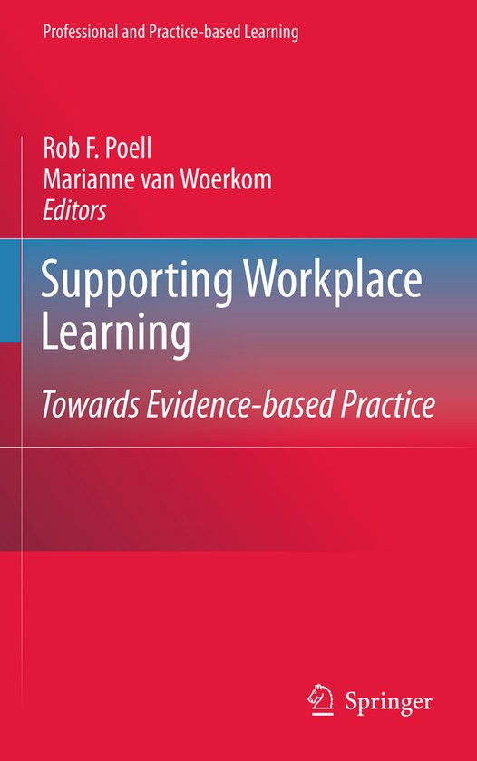 Professional and Practice-based Learning- Supporting Workplace Learning ...