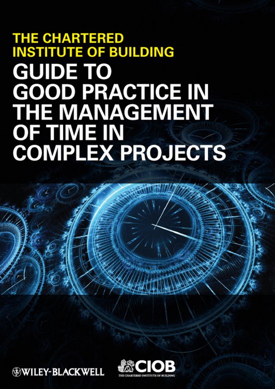 Guide To Good Practice In The Management, . CIOB | 9781444334937 ...