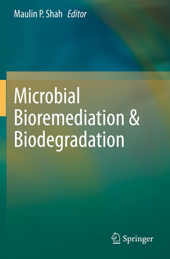 Microbial Bioremediation Biodegradation | 9789811518140 | Boeken | bol