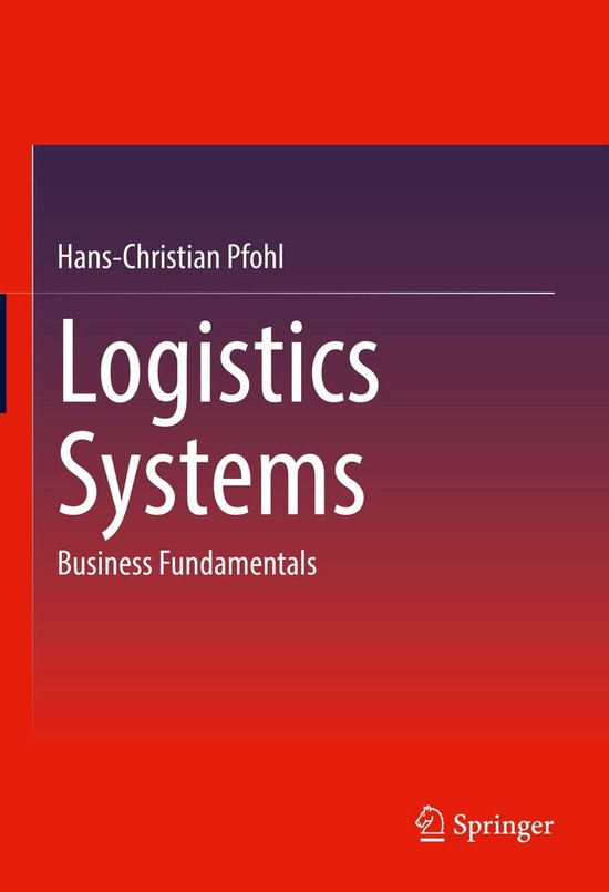 Logistics Systems (ebook), Hans-Christian Pfohl | 9783662643495 | Boeken | bol.com